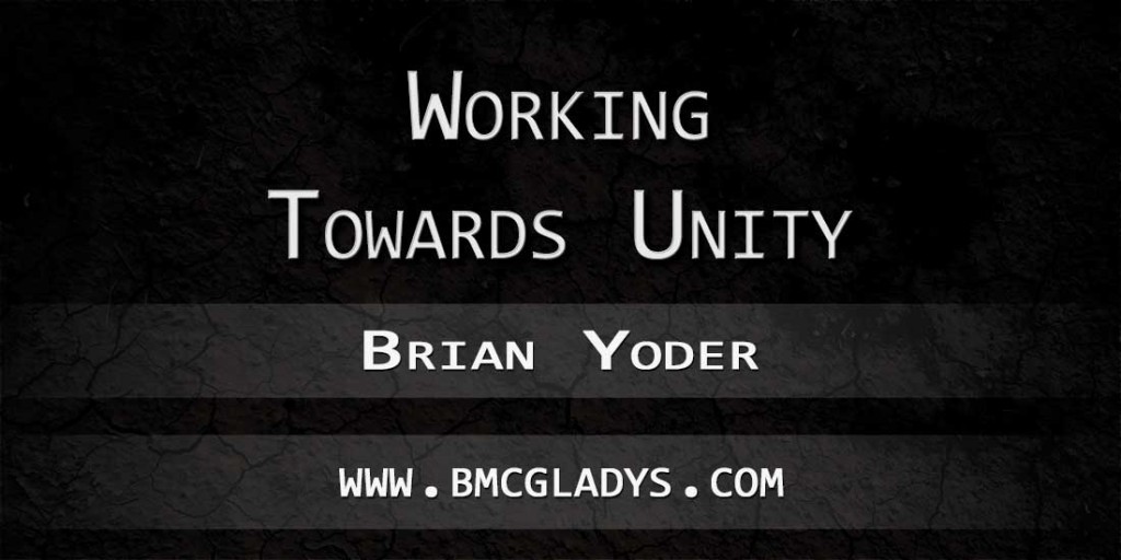 working-towards-unity - Bethel Mennonite Church - Gladys VA